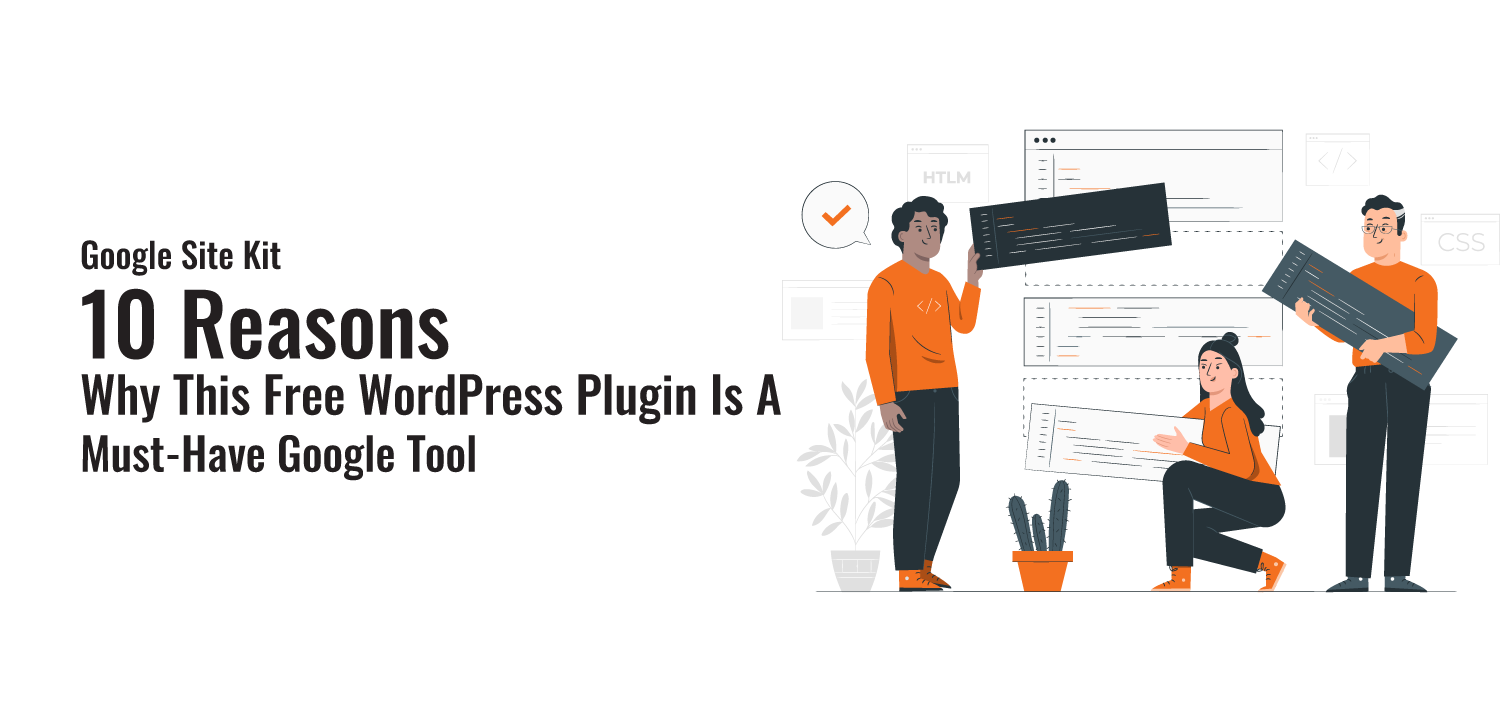 Why FREE WordPress Plugin is a Must-Have Google Tool