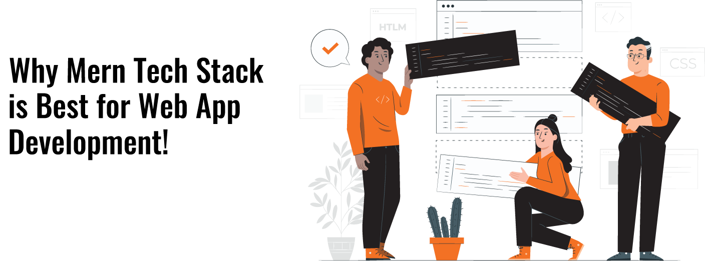 MERN Tech Stack: 7 Best Reasons For Web App Development